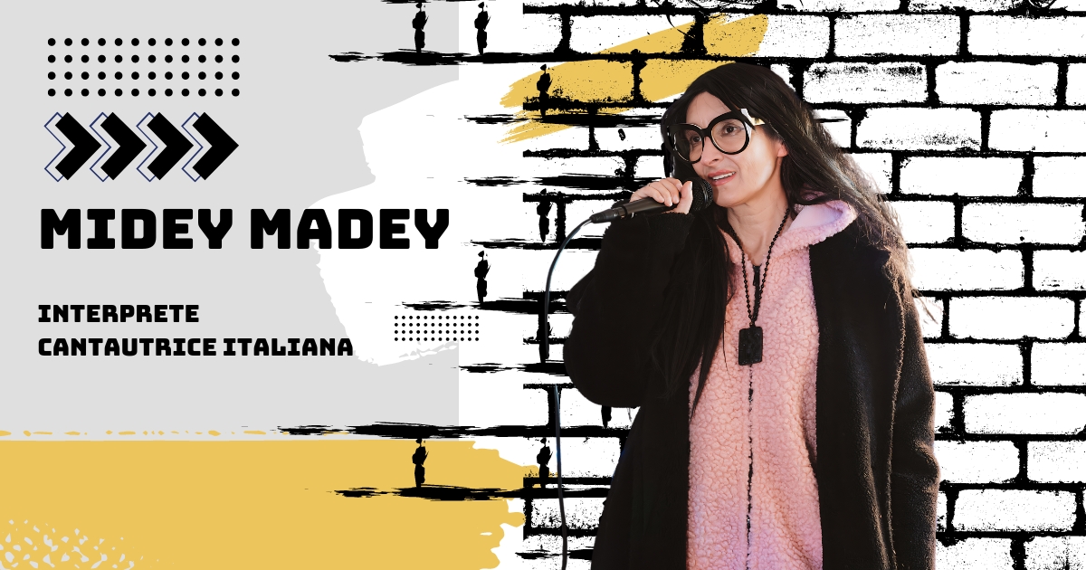 "Midey Madey" interprete e Cantautrice Italiana dal sound frizzante